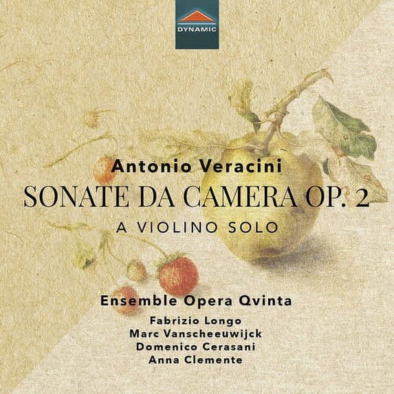 Veracini / Ensemble Opera Qvinta - Sonate Da Camera a Violino Solo ...