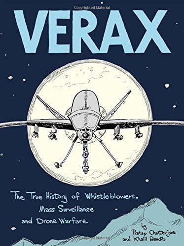 Verax: The True History of Whistleblowers, Drone Warfare, and Mass Surveillance - Walmart.com