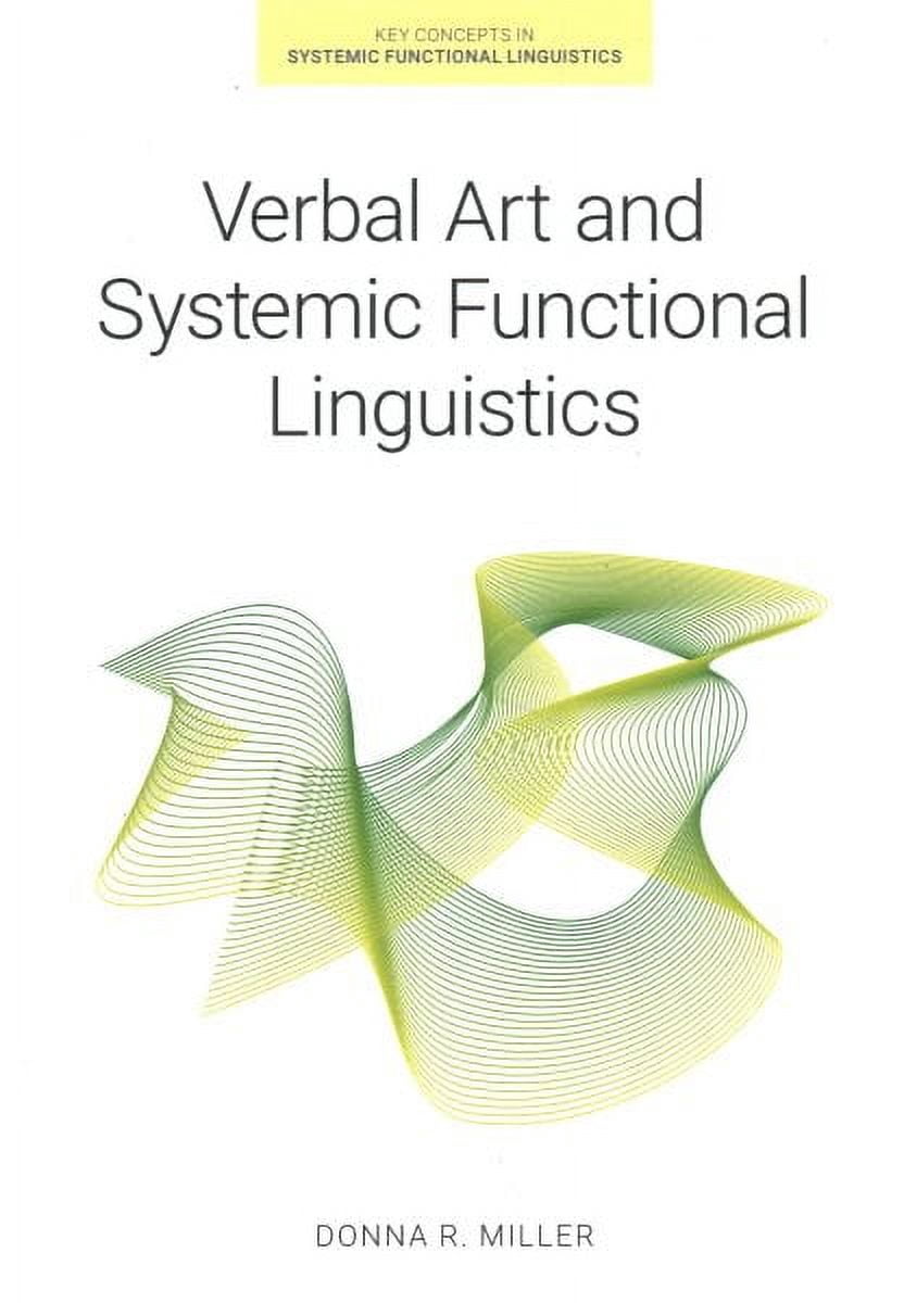 Key Concepts in Systemic Functional Linguistics: Verbal Art and ...
