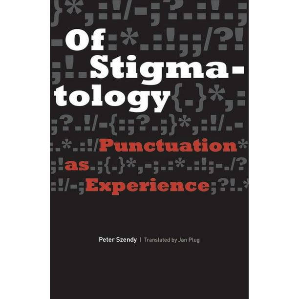 Verbal Arts: Studies in Poetics: Of Stigmatology: Punctuation as ...