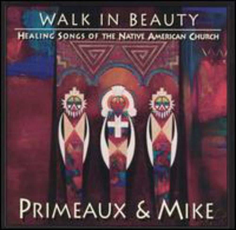 Verdell Primeaux - Walk In Beauty: Healing Songs Of Native Americans ...