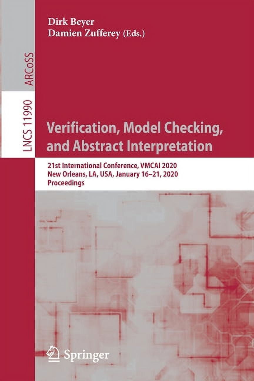 Verification, Model Checking, and Abstract Interpretation: 21st International Conference, Vmcai ...