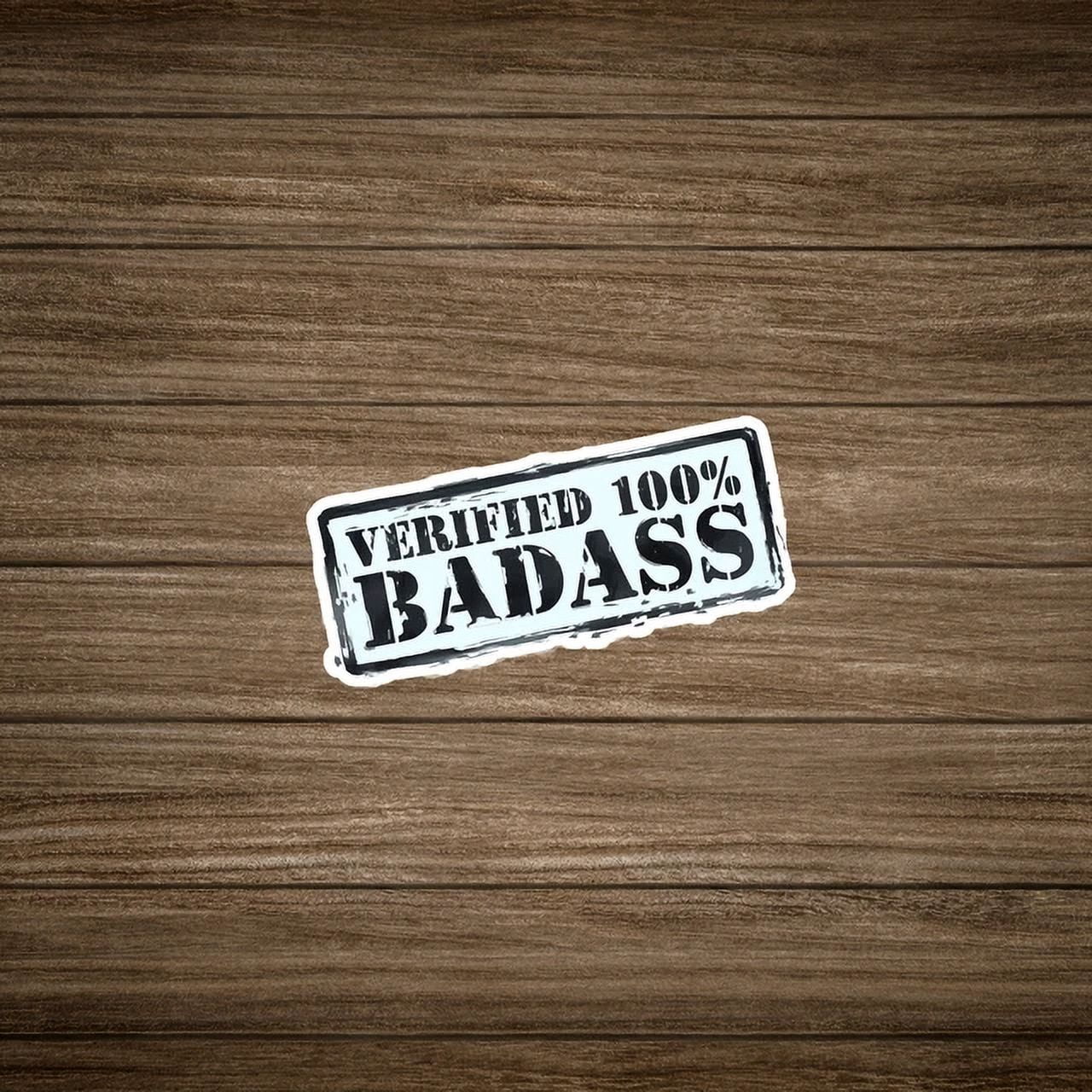 Verified 100% Badass Quote Sticker Car Bumper Laptop Decal Gift ...