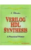 Verilog® HDL Synthesis : A Practical Primer (English Version) - Walmart.com