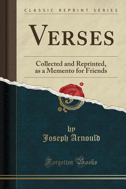 Verses : Collected and Reprinted, as a Memento for Friends (Classic ...