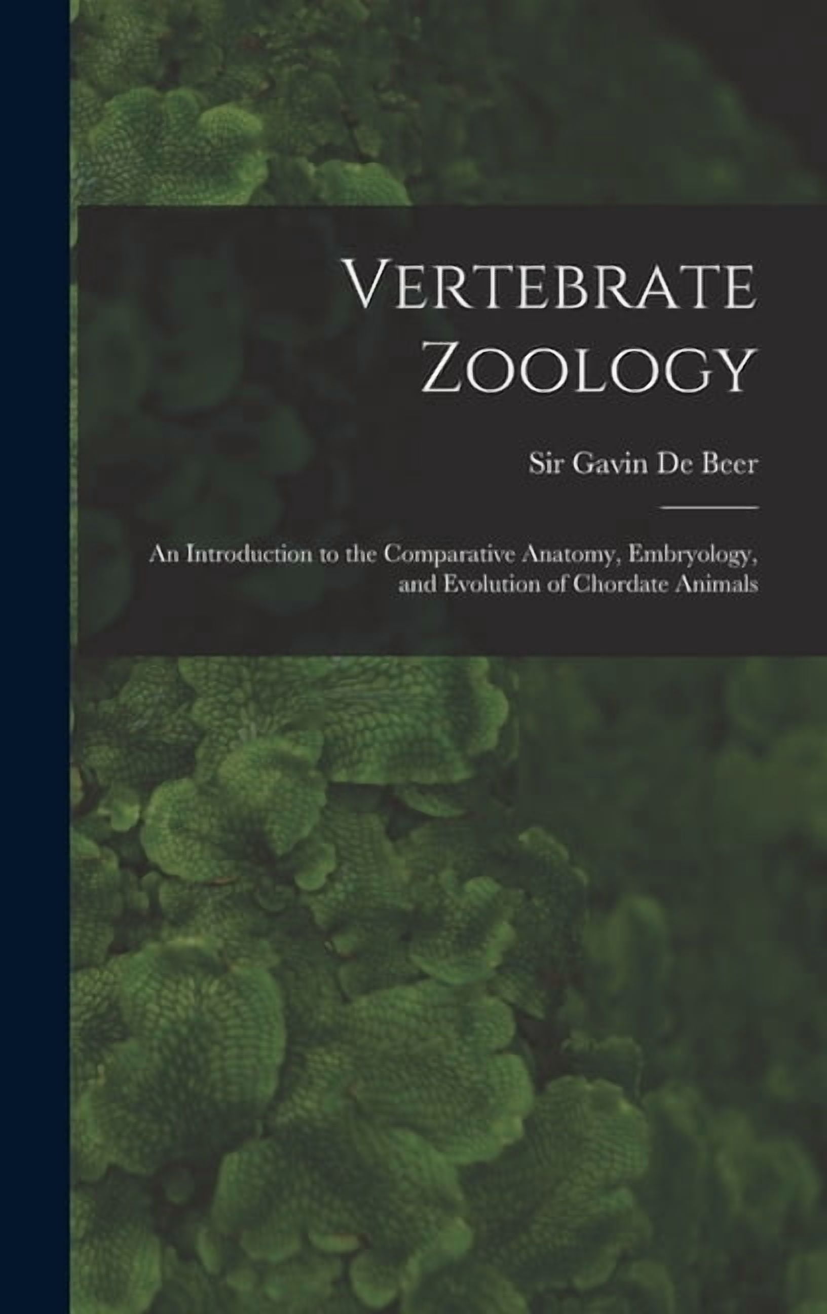 Vertebrate Zoology; an Introduction to the Comparative Anatomy ...
