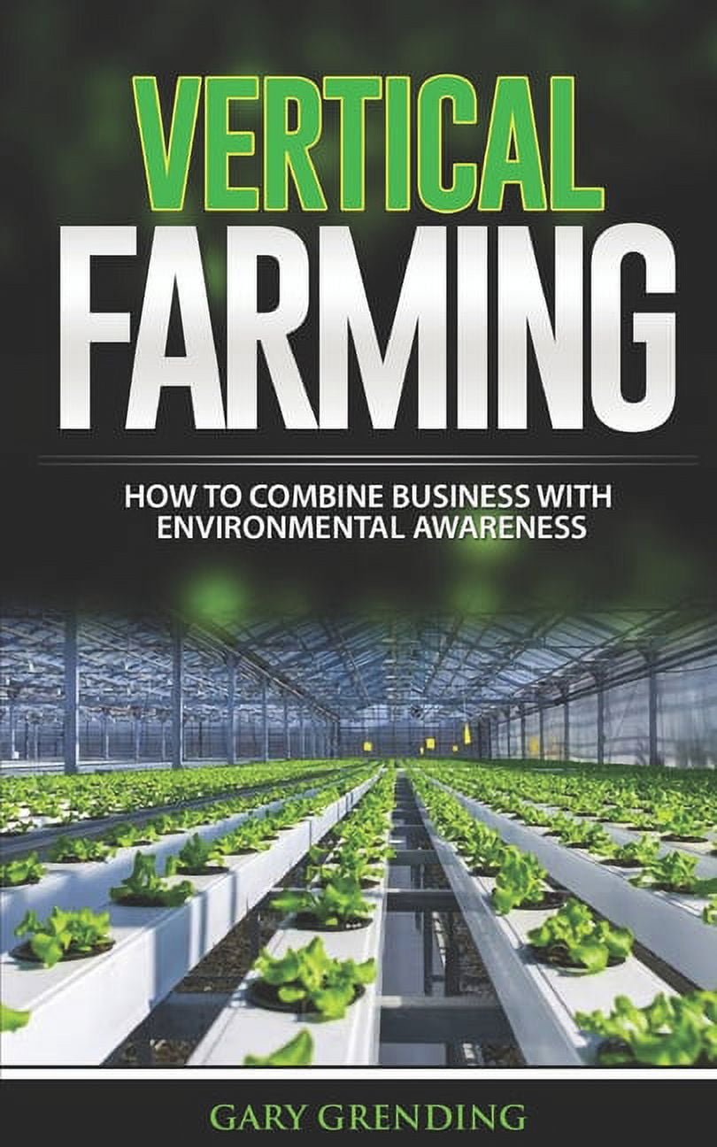 Vertical Farming: How to combine business with environmental awareness ...