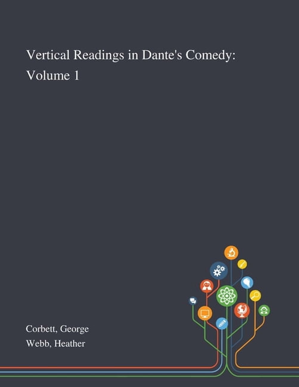 Vertical Readings In Dante S Comedy Volume 2 19 Inside Out