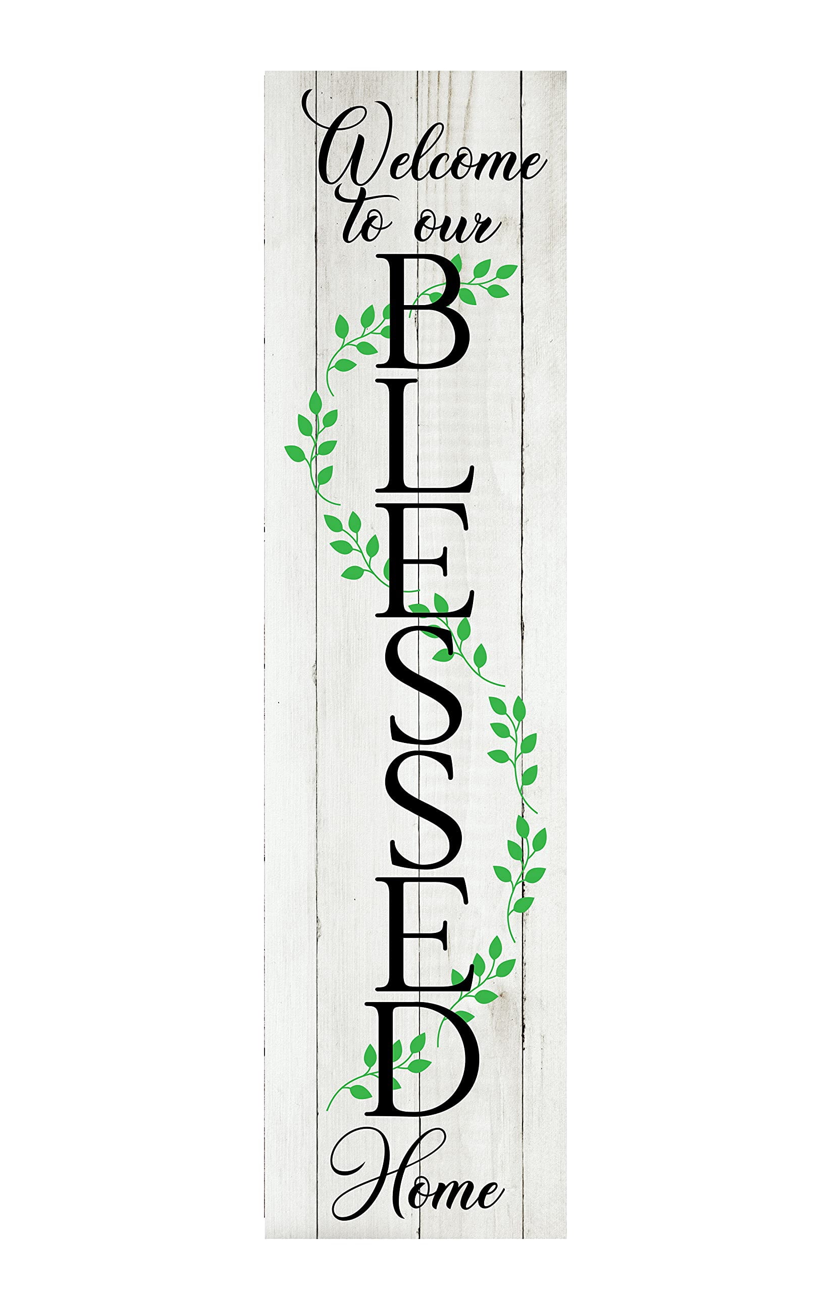 Vertical Wood Sign Welcome to Our Blessed Home 24 Inches, Farmhouse ...