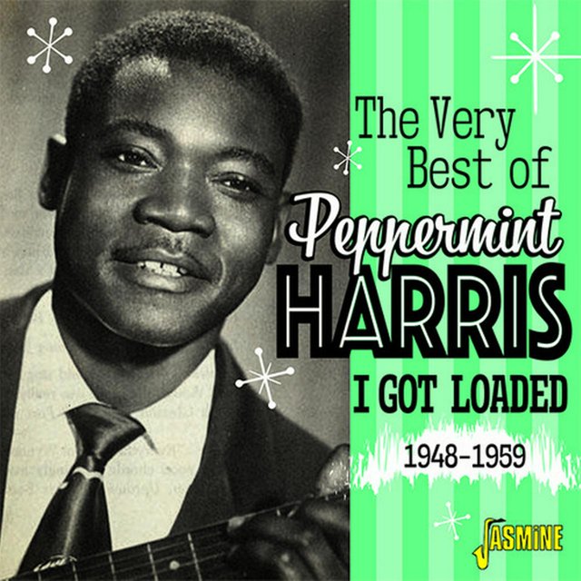 Very Best Of Peppermint Harris: I Got Loaded 1948-1959 (CD) - Walmart.com