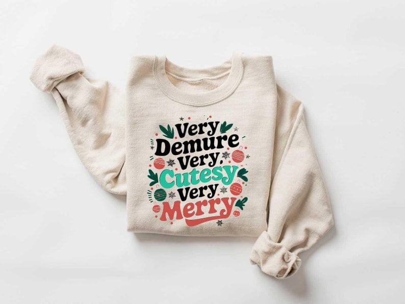 Very Demure Very Cutesy Very Merry Sweatshirt, Demure Merry Shirt, Very ...