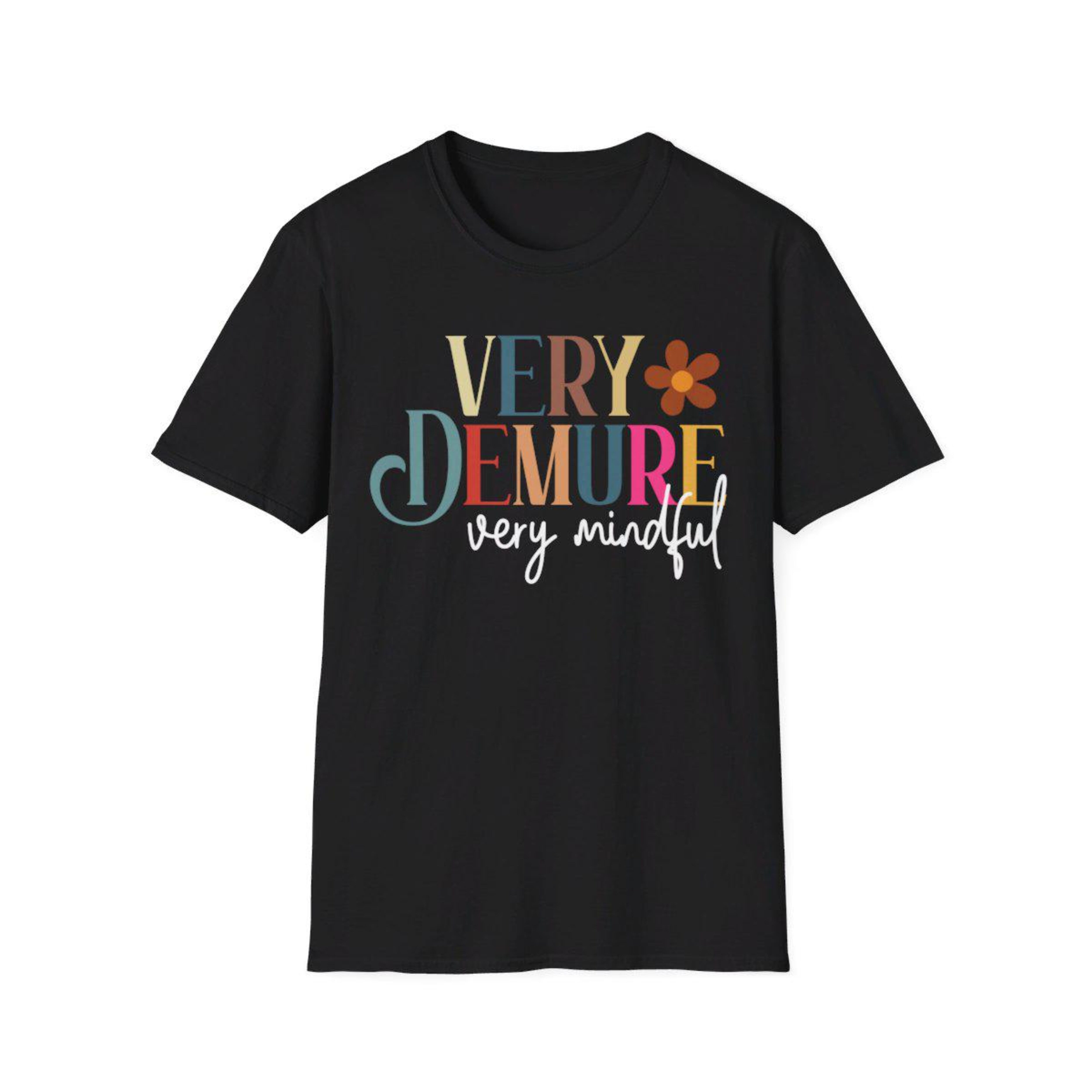 Very Demure, Very Mindful (Multi-Colour Letters) - Unisex Softstyle ...
