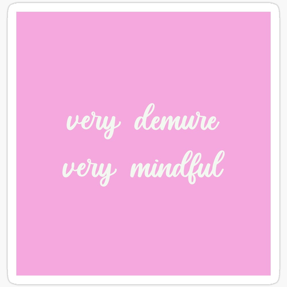 Very Demure, Very Mindful Sticker Phone Decal Water Bottle Stickers Car ...