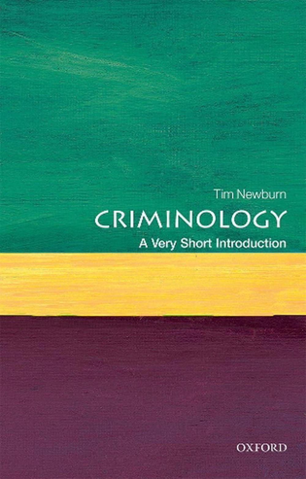 Very Short Introductions: Criminology: A Very Short Introduction ...