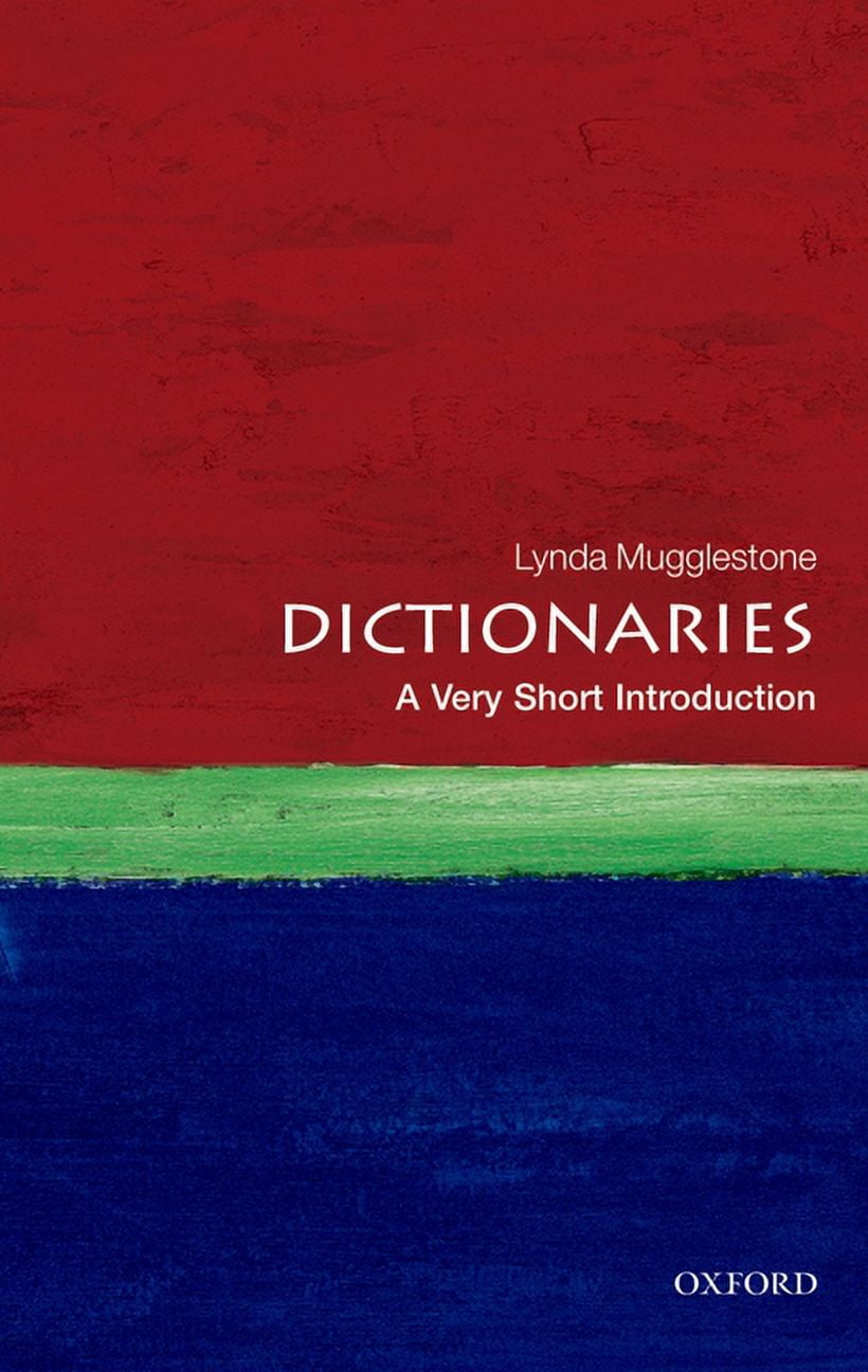 Very Short Introductions Dictionaries: A Very Short Introduction ...