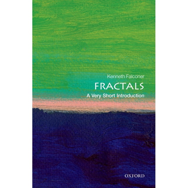 Very Short Introductions Fractals: A Very Short Introduction ...