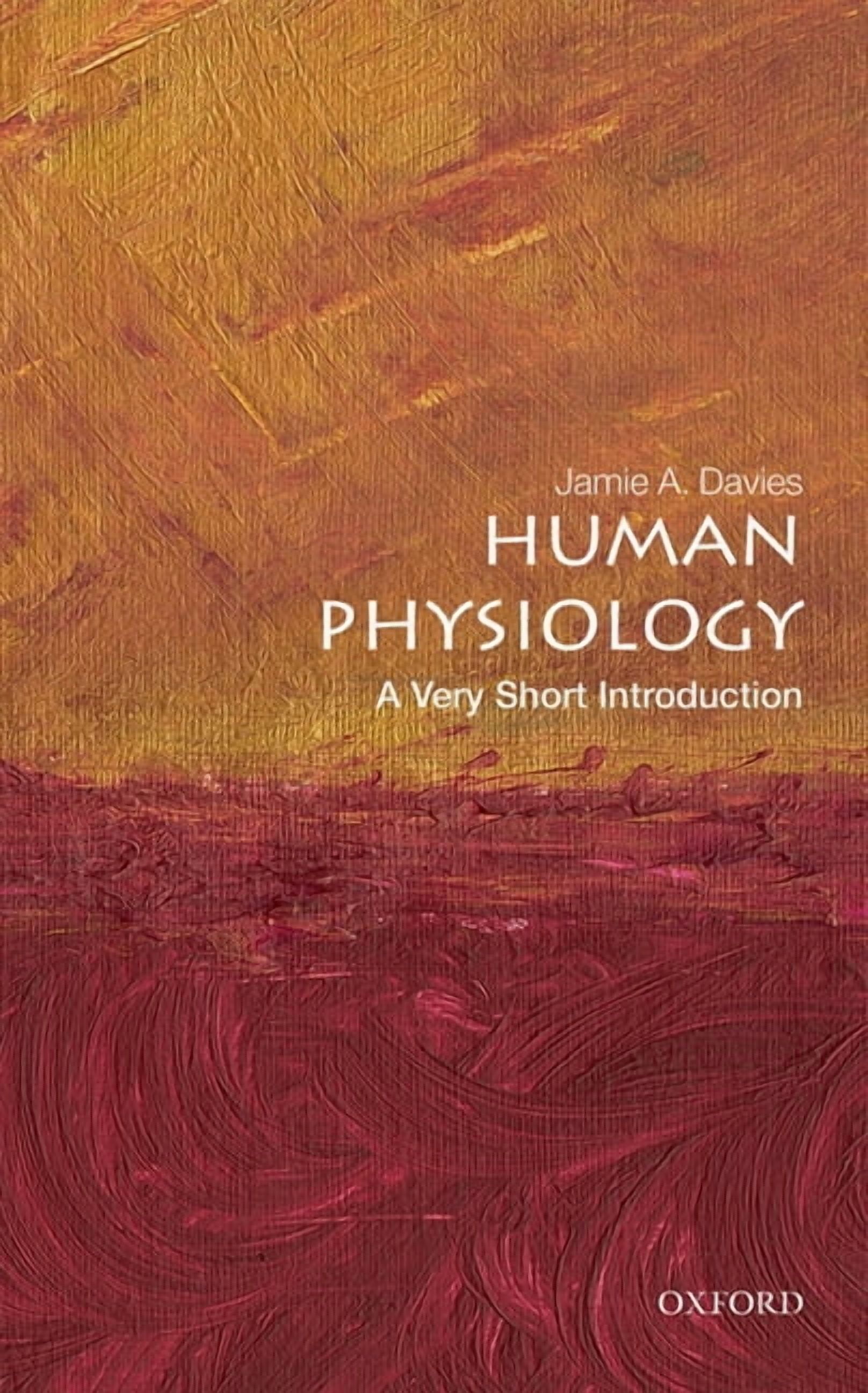 Very Short Introductions Human Physiology: A Very Short Introduction ...