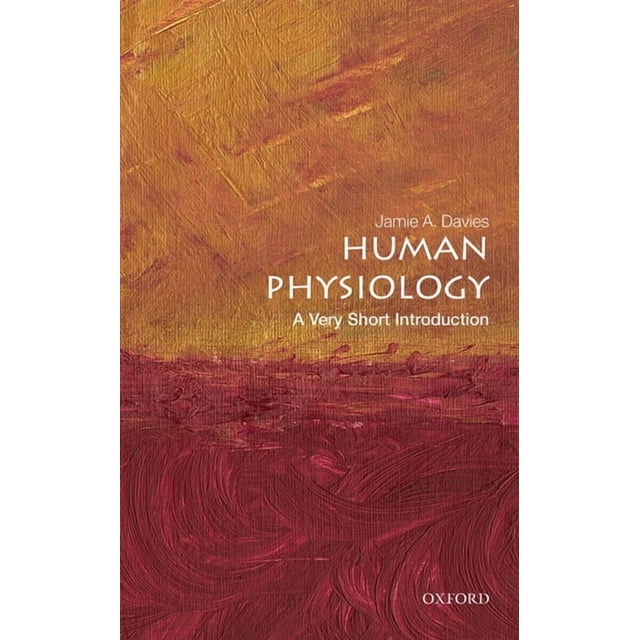 Very Short Introductions Human Physiology: A Very Short Introduction ...