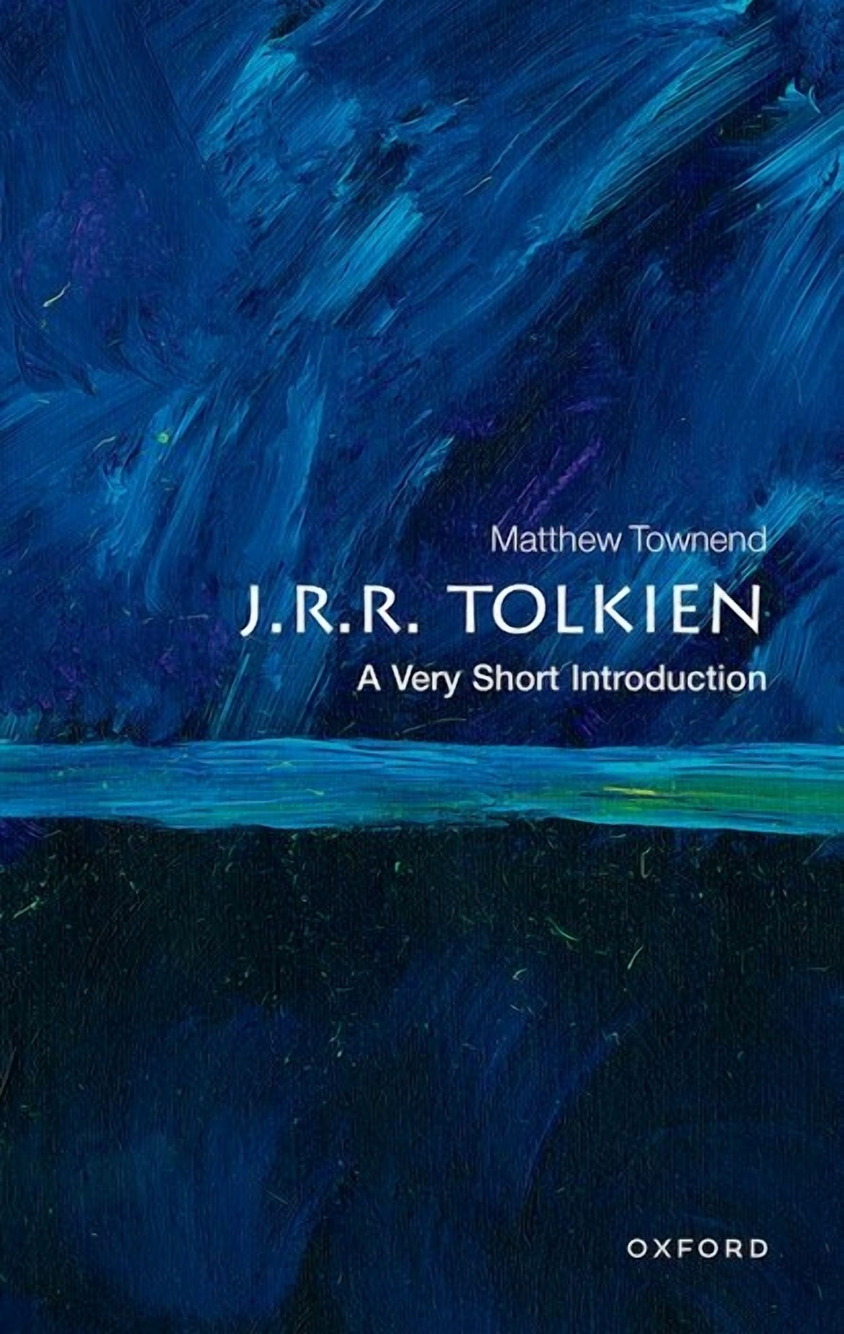 Very Short Introductions J.R.R. Tolkien: A Very Short Introduction ...