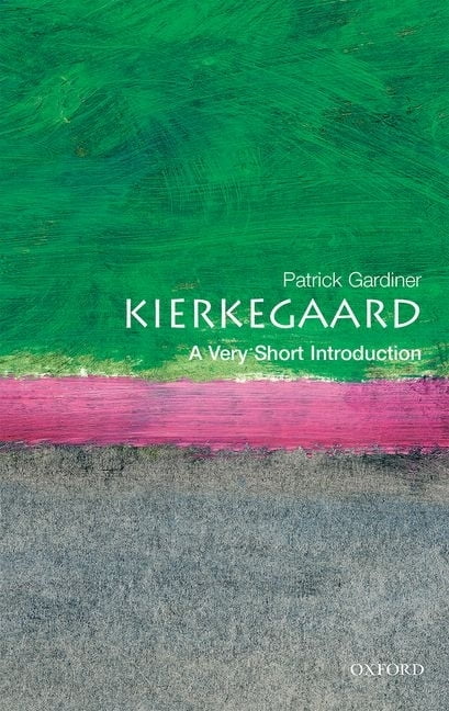 Very Short Introductions Kierkegaard: A Very Short Introduction, Book ...