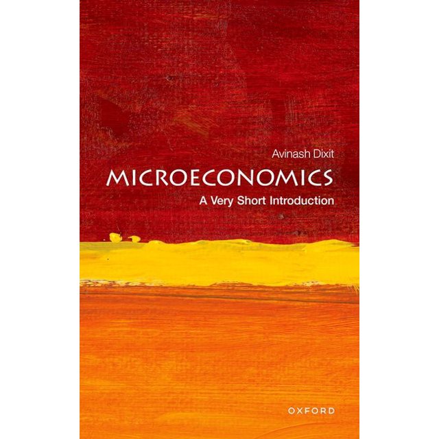 Very Short Introductions Microeconomics: A Very Short Introduction ...