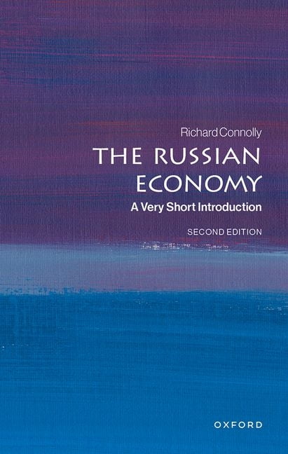 Very Short Introductions The Russian Economy: A Very Short Introduction ...