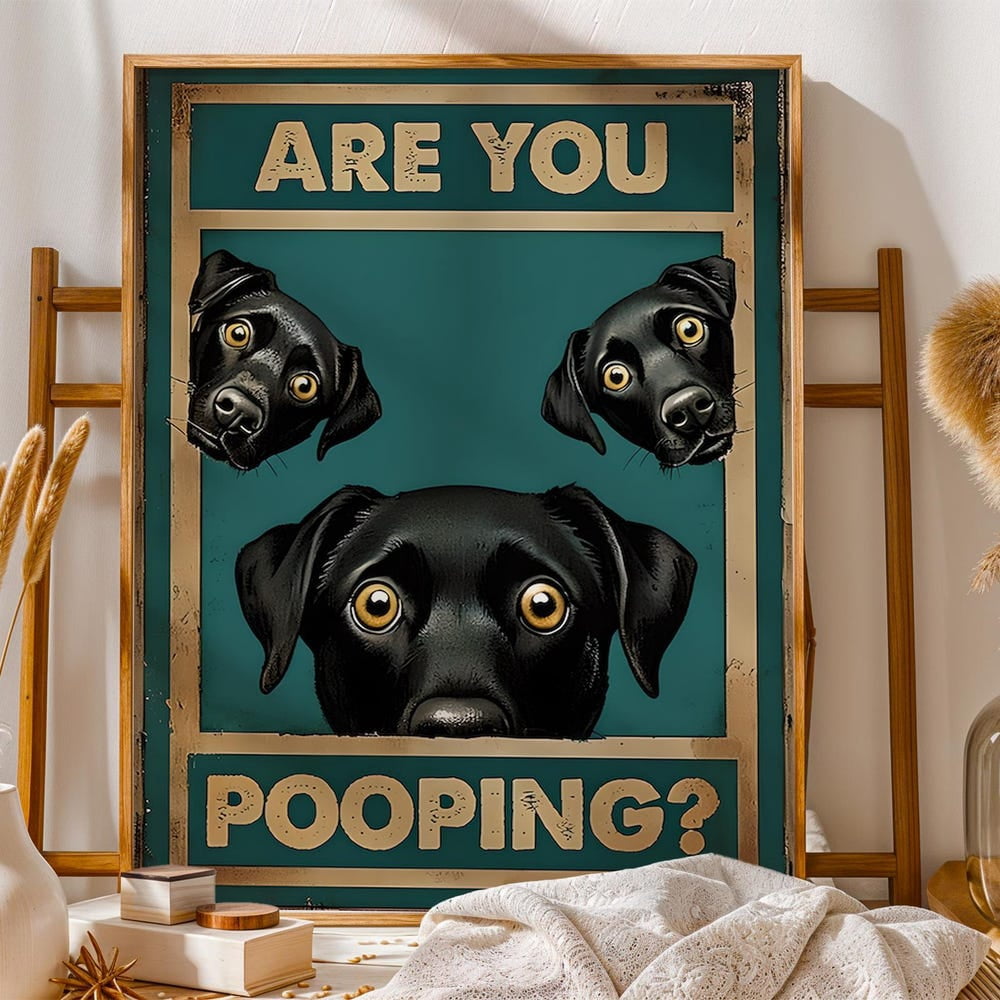 Vesco Positive Emotion Are You Pooping Dog Wall Art Bathroom Poster ...