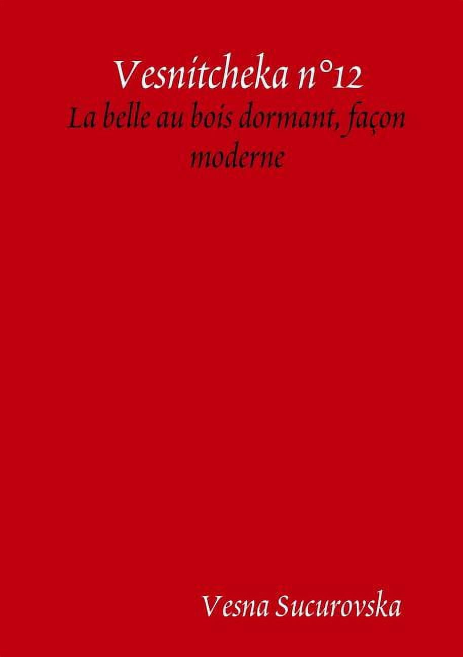 Vesnitcheka n°12: La belle au bois dormant, façon moderne, (Paperback ...