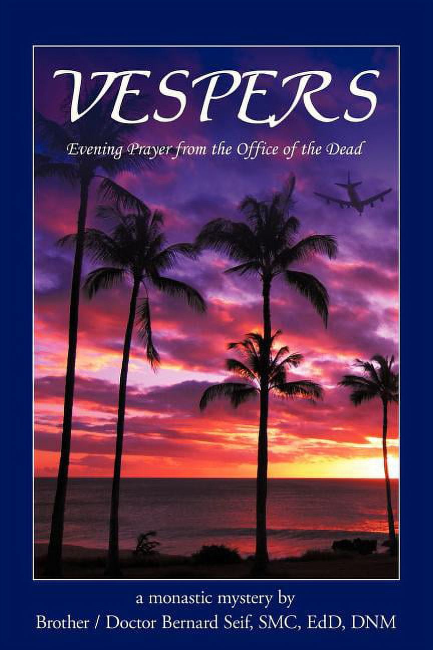 Vespers : Evening Prayer from the Office of the Dead - Walmart.com