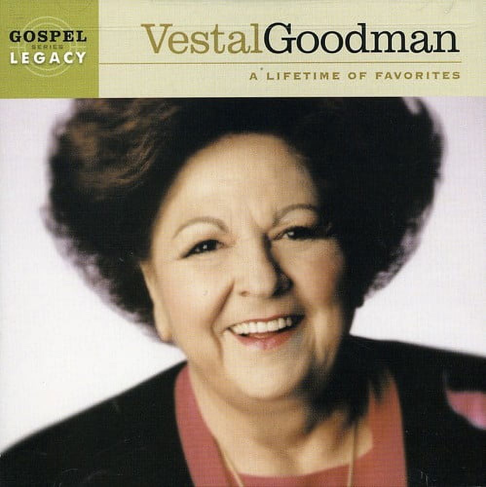 Vestal Goodman - A Lifetime of Favorites - Christian / Gospel - CD ...