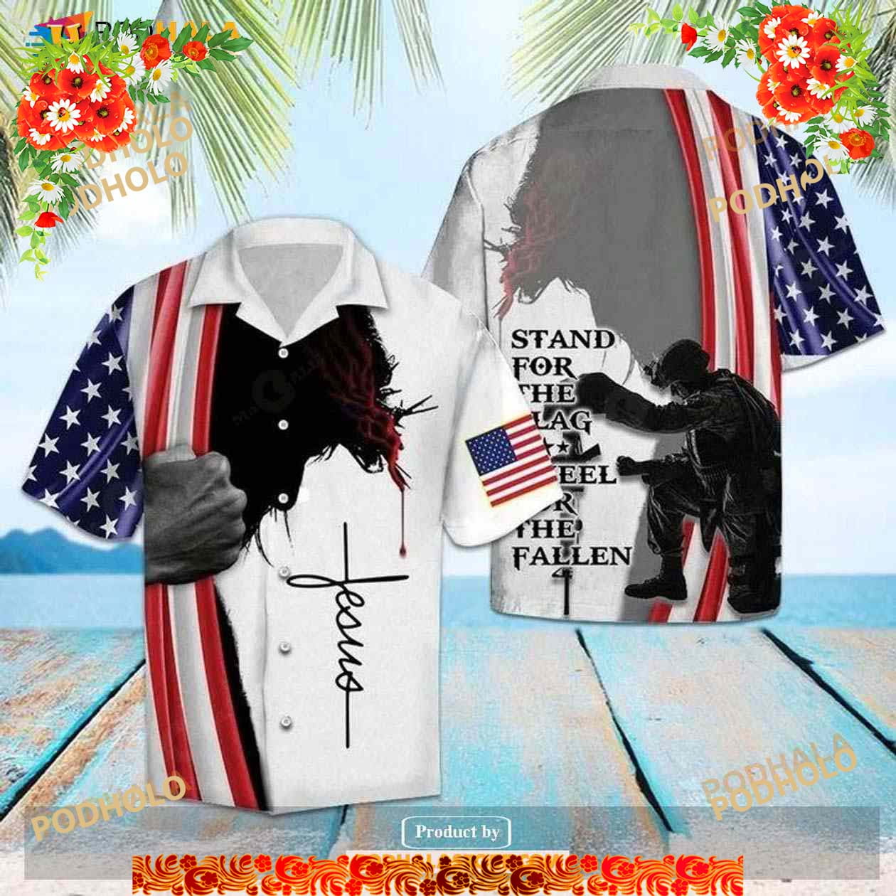 Veteran Jesus Soldier Stand For The Flag Kneel Funny Hawaiian Shirt ...