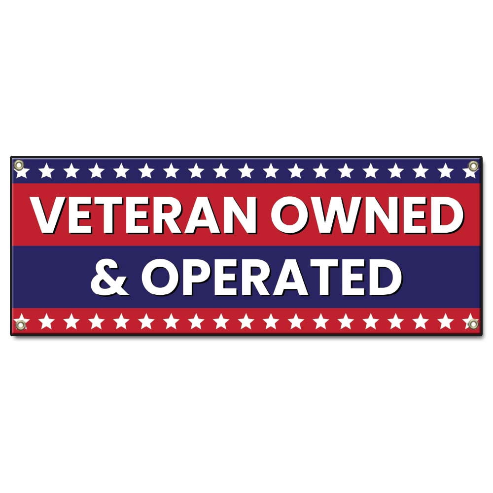 Veteran Owned & Operated | 18" X 48" Banner | Heavy Duty 13oz. Outdoor ...