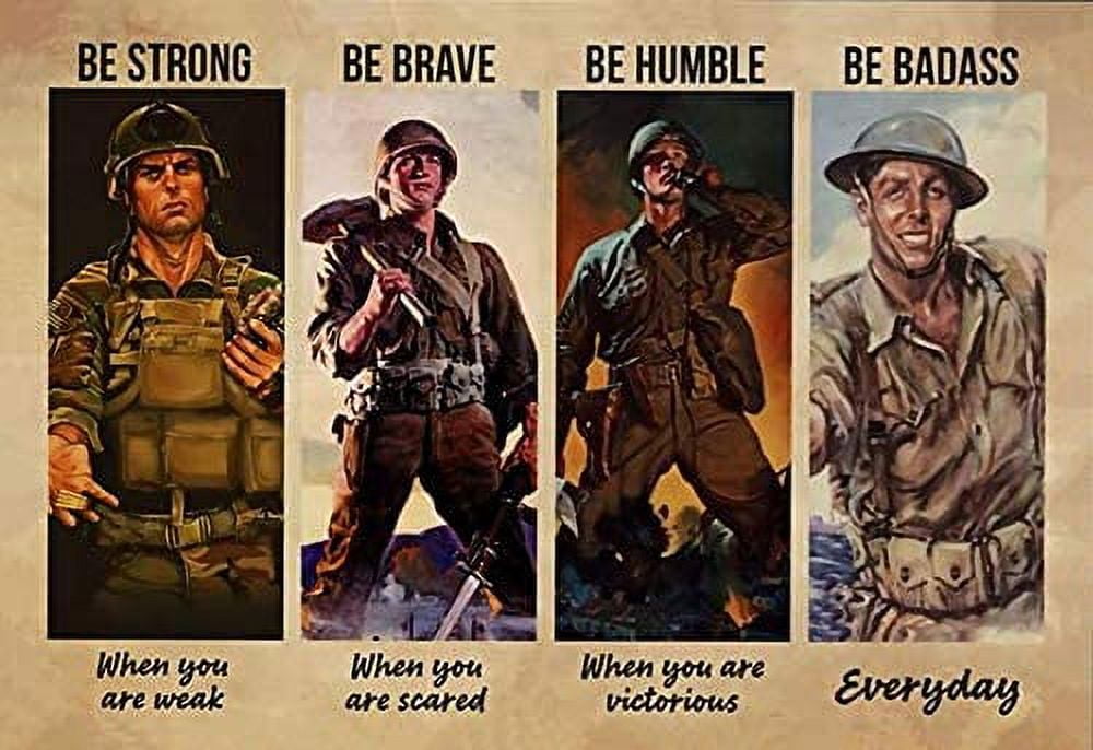 Veteran Poster Be Strong Be Brave Be Humble Be Badass Everyday Military ...