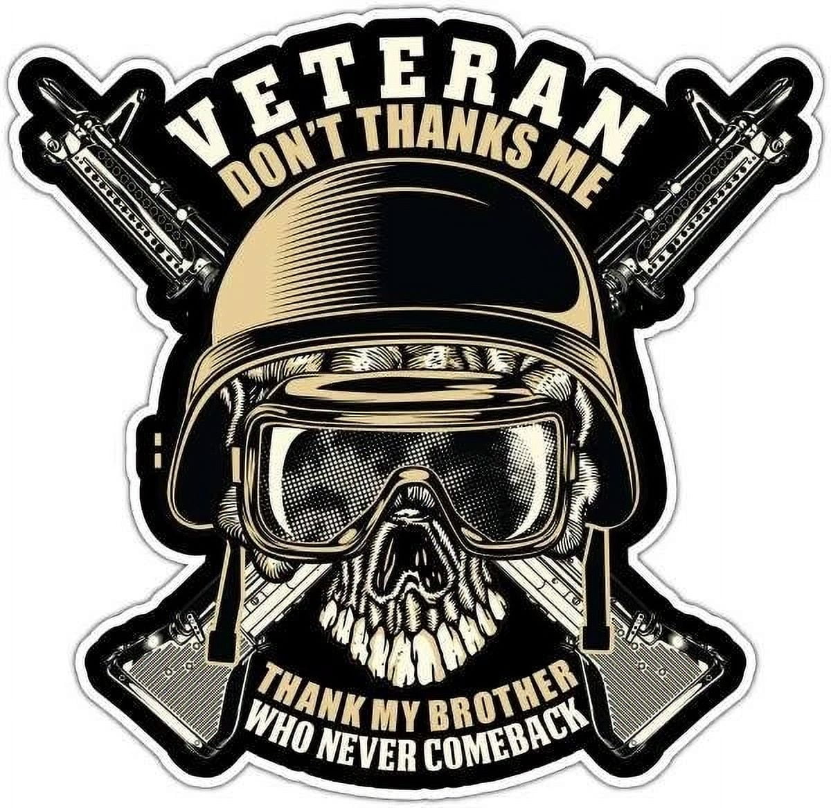 Veteran Don'T Thanks Me Us Army Military Car Window Stickerphone Decal ...