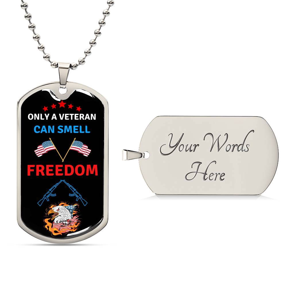 Veteran dog tag - Only Veteran Can Smell Freedom - Graphic Military Dog ...
