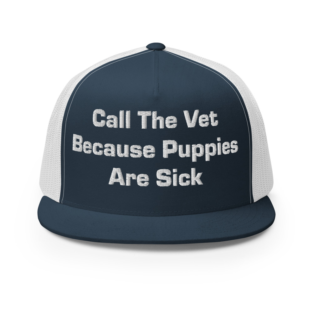 Veterinarian Trucker Cap, Call The Vet Because These Puppies Are Sick ...