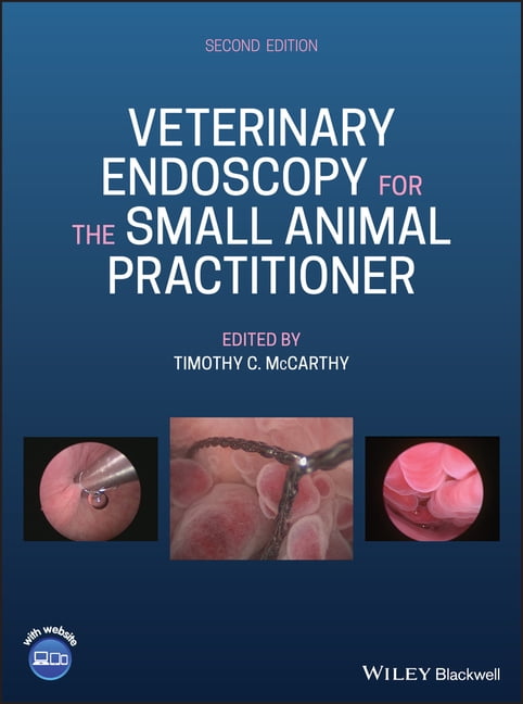 Veterinary Endoscopy for the Small Animal Practitioner (Hardcover ...