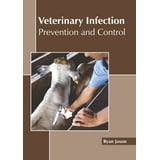 Veterinary Infection: Prevention and Control, (Hardcover) - Walmart.com