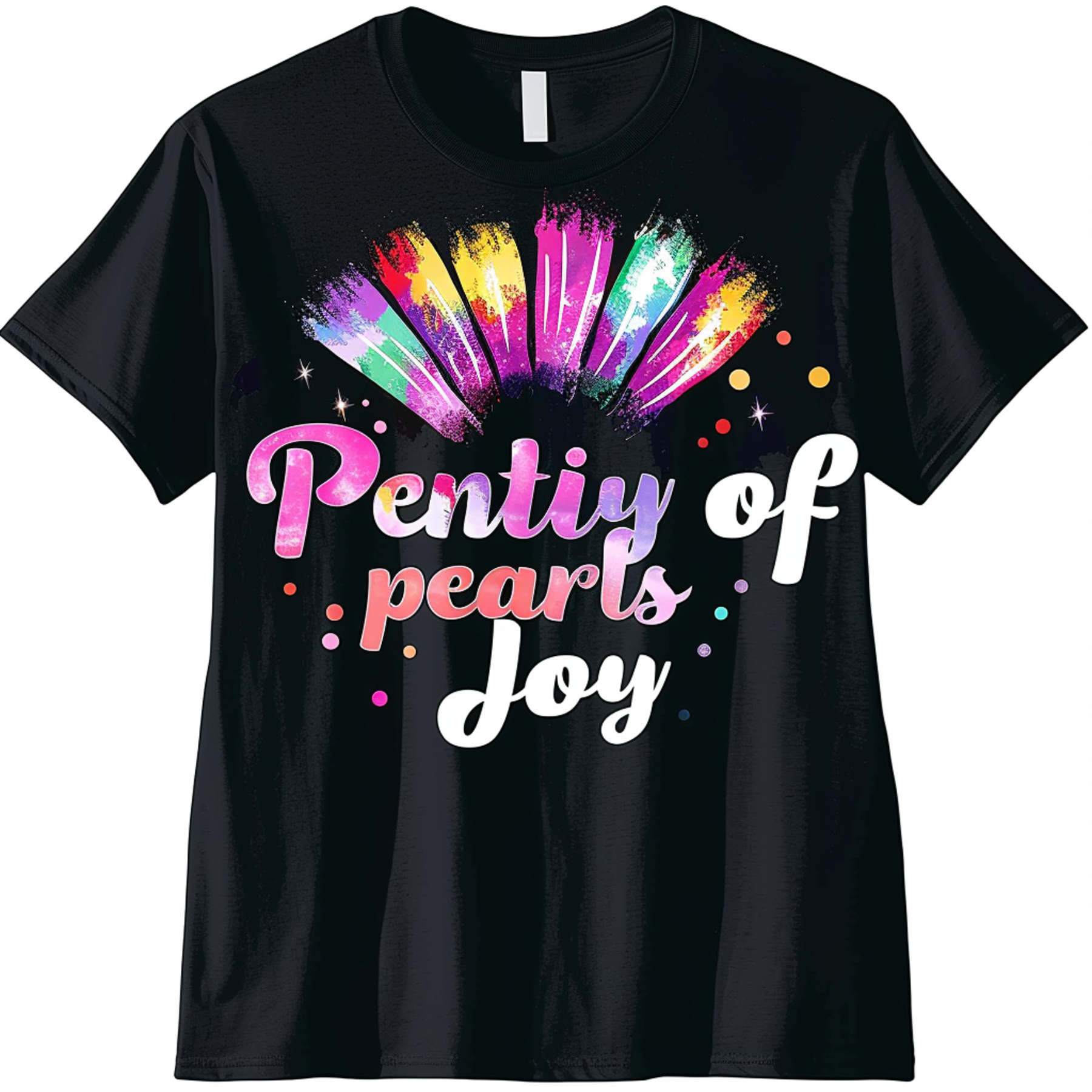 Vibrant Fireworks & Color Splash Cheer Entity T Shirt Pearls of Joy Senior Class of 2024 High ...