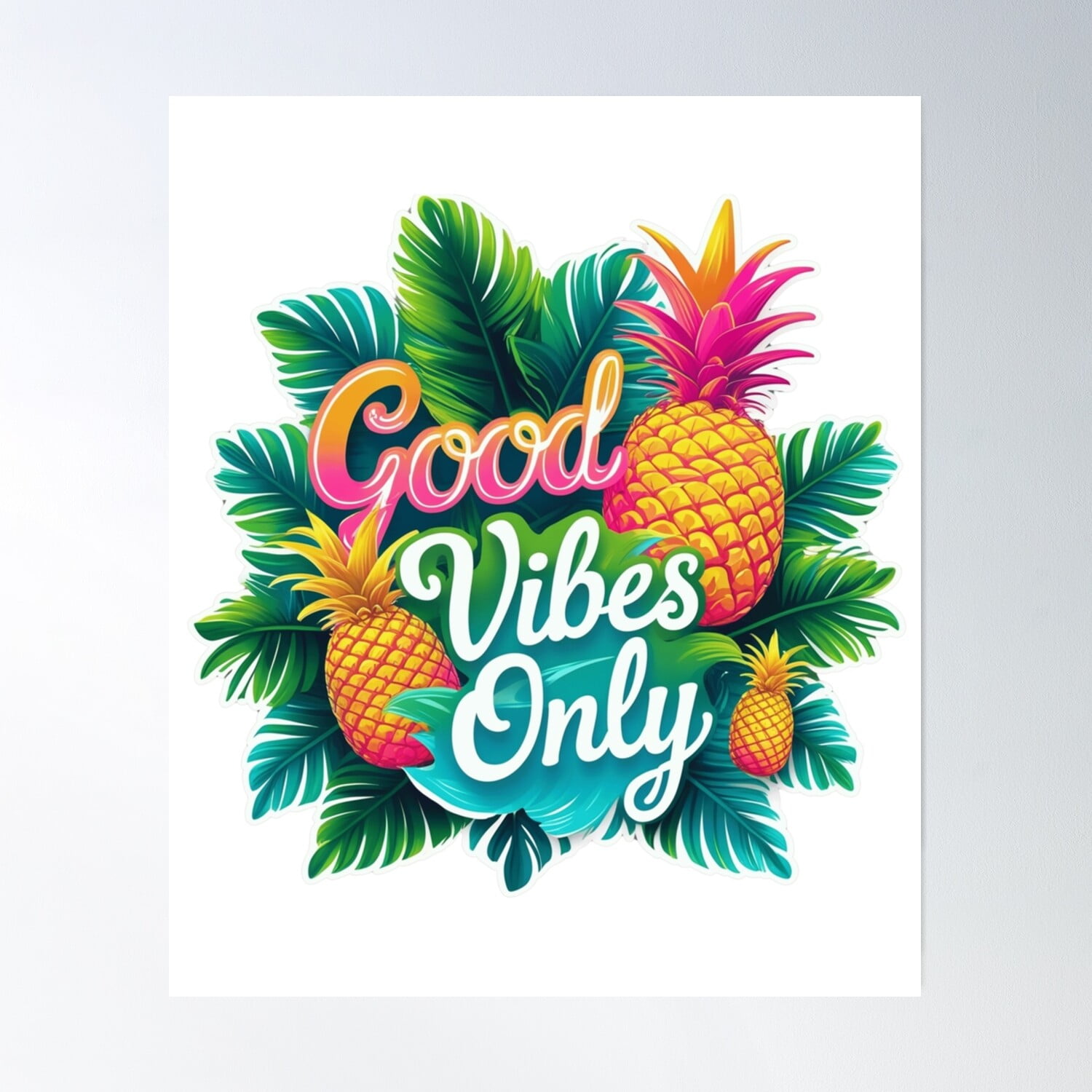 Vibrant Good Vibes Only Tropical Pineapple Aesthetic Poster Wall Art ...