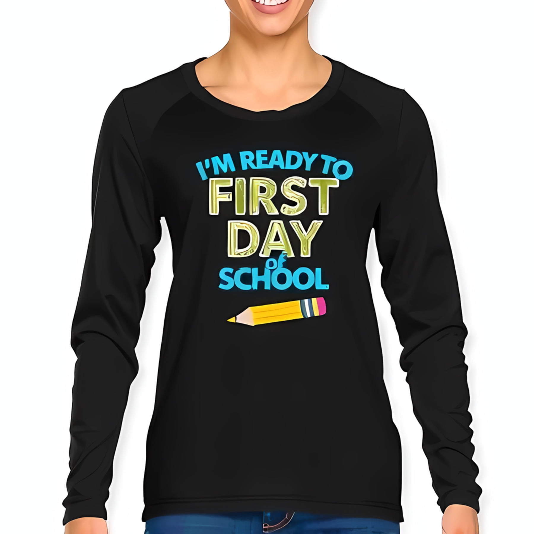 Vibrant Long Sleeve T-Shirt for Back to School - 'I'M READY TO FIRST ...
