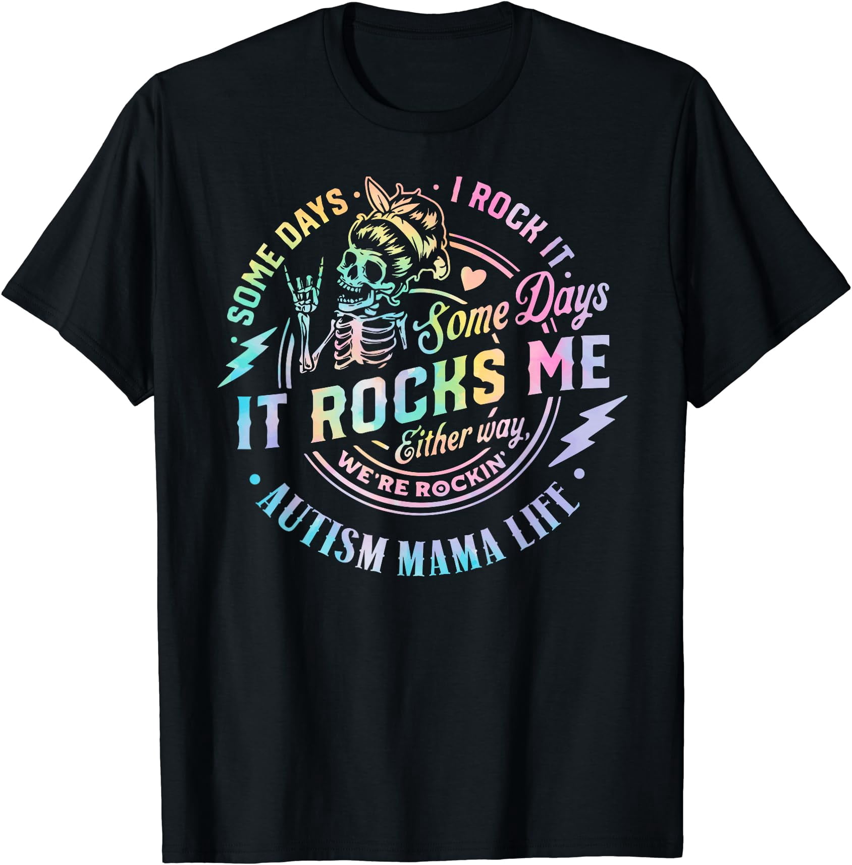 Vibrant Rainbow Autism Mama Life Skeleton Rock T-Shirt – Empowering ...