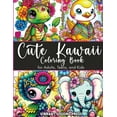Vibrant Visions Cute Kawaii Coloring Book for Adults, Teens and Kids ...