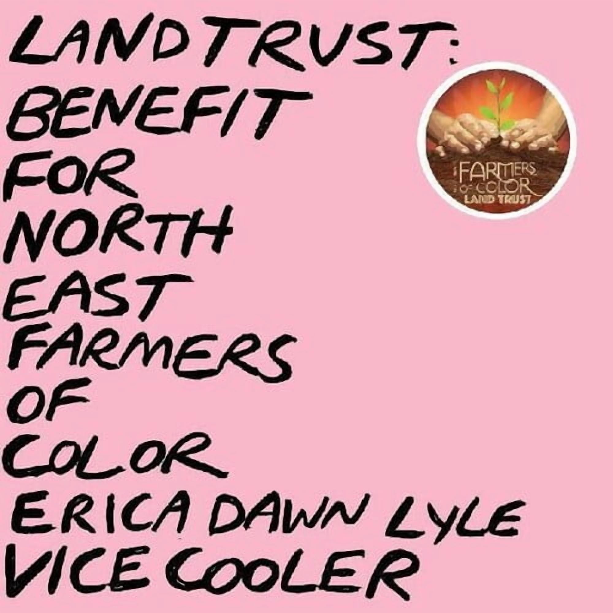 Vice Cooler / Lyle,Erica Dawn - Land Trust: Benefit For Nefoc - Music ...