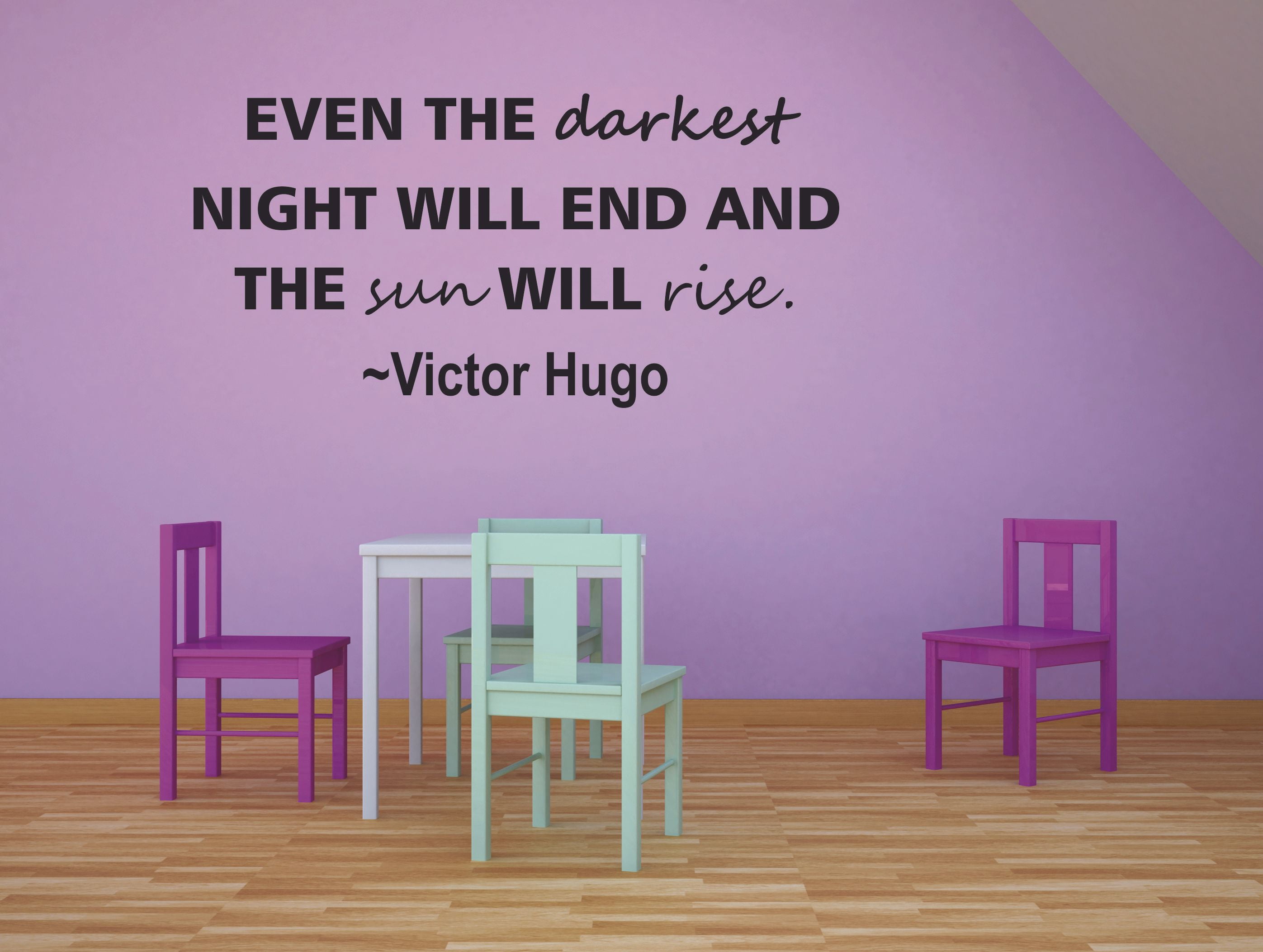 Victor Hugo Quote The Sun Will Rise Inspiration Life Quote Wall Decal ...