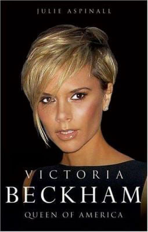 Pre-Owned Victoria Beckham: Queen of America (Hardcover) 1844544656 ...