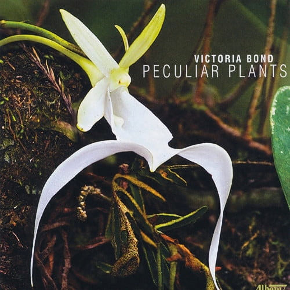 Victoria Bond - Peculiar Plants - Music & Performance - CD - Walmart.com