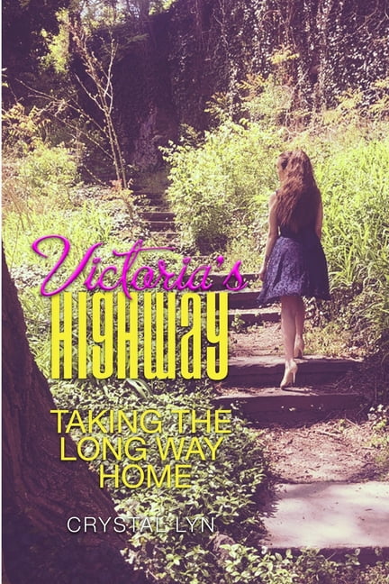Victoria's Highway Taking the Long Way Home - Walmart.com