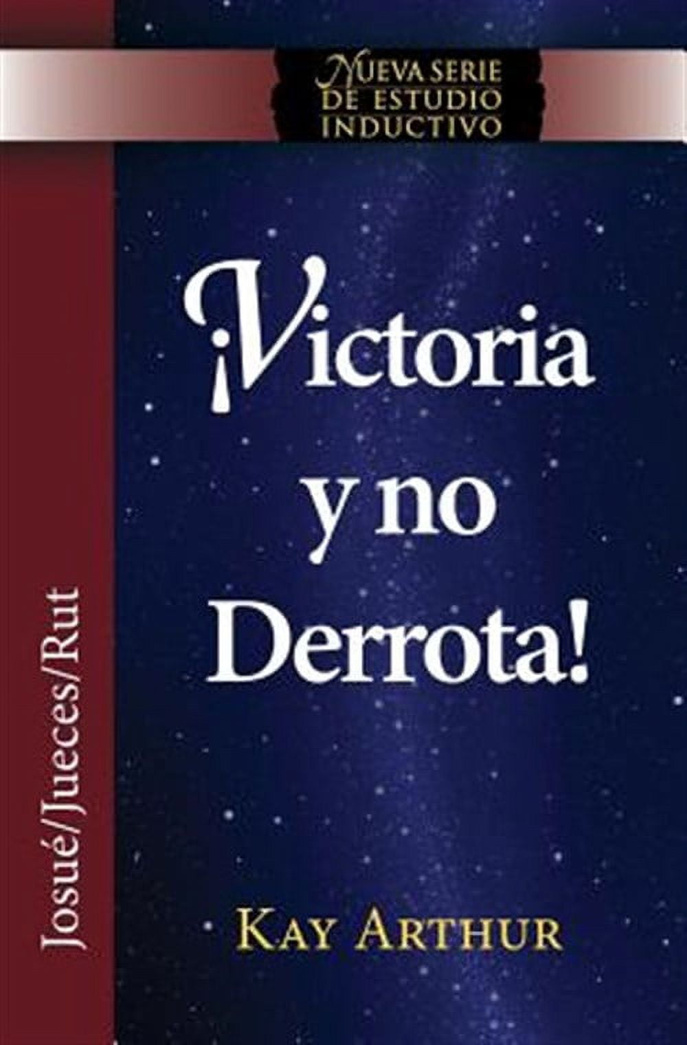 Victoria y No Derrota / Choosing Victory, Overcoming Defeat (New ...
