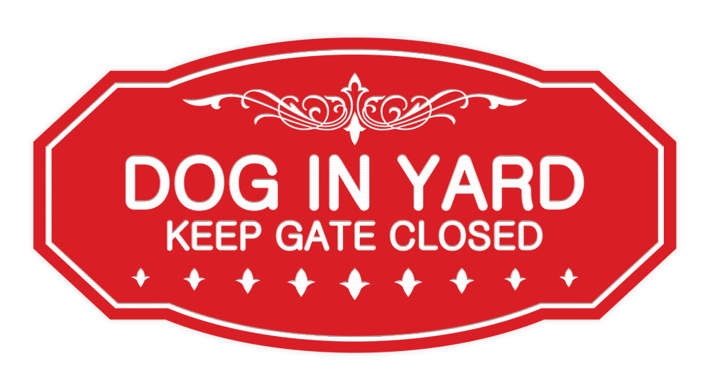 Victorian Dog In Yard Keep Gate Closed Sign (Red) - Medium 4" X 8 ...